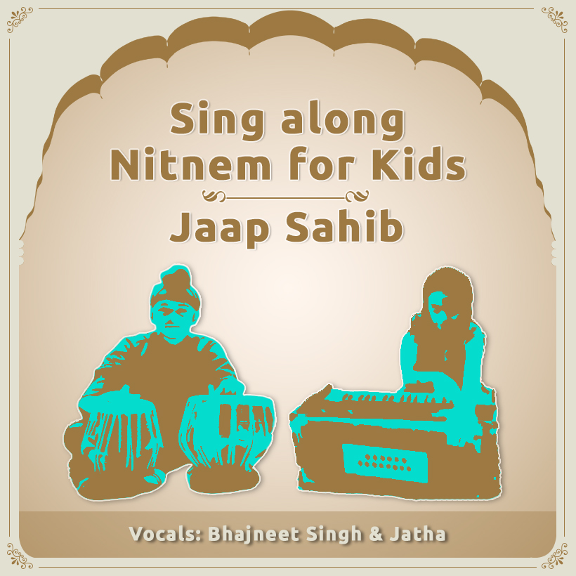 Sing along Nitnem for Kids - Jaap Sahib - Bhajneet Singh - Free Online ...