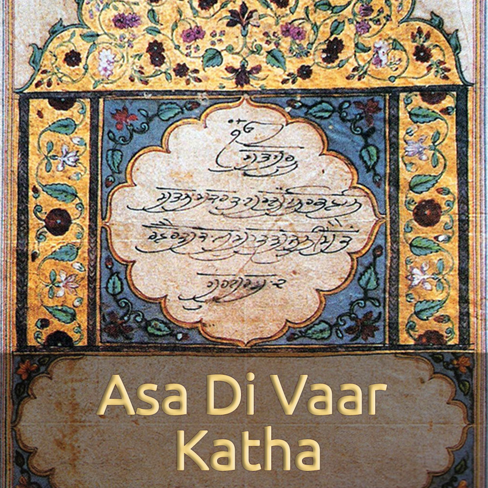 Asa Di Vaar Katha - Giani Thakur Singh - Free Online Streaming ...
