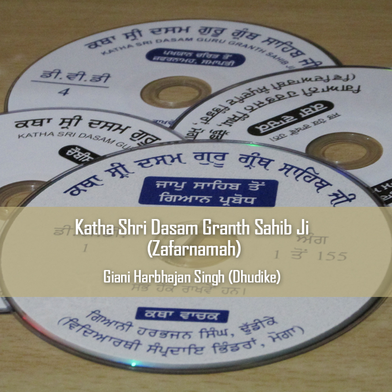 Zafarnamah - Katha Shri Dasam Granth - Giani Harbhajan Singh (Dhudike ...