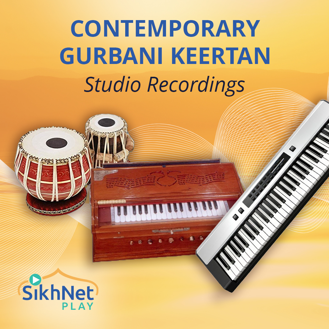 Contemporary Gurbani Keertan - Gurbani Collection Online - SikhNet Play