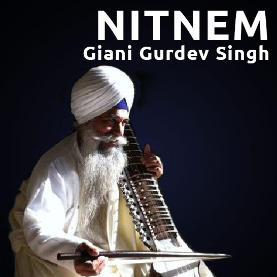 Nitnem: Giani Gurdev Singh - Gurbani Collection Online - SikhNet Play