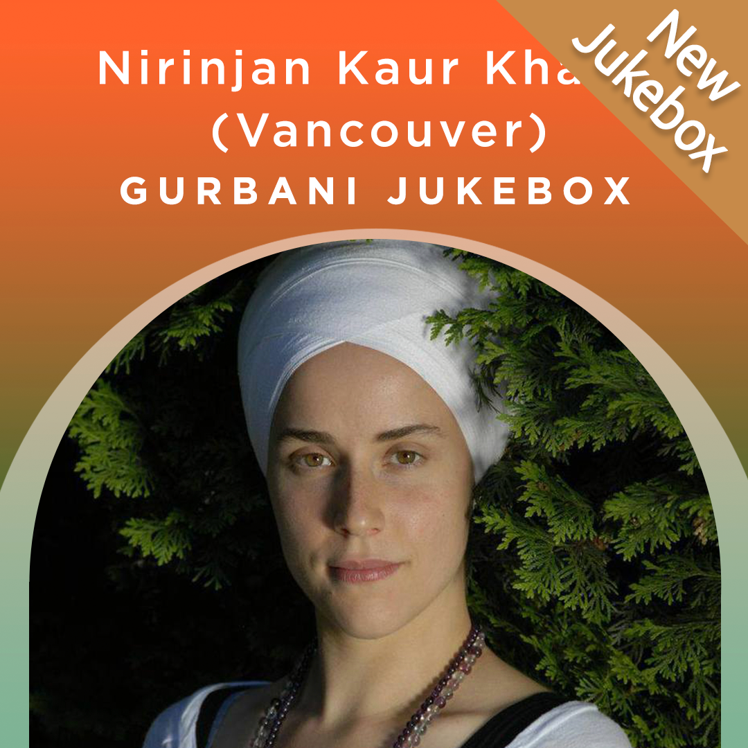 Nirinjan Kaur Khalsa (Vancouver) - Gurbani Jukebox - Gurbani Collection ...
