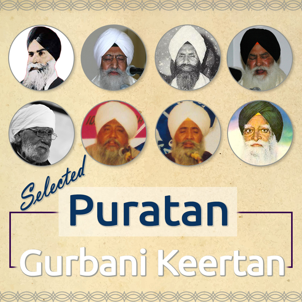 Selected Puratan Gurbani Keertan - Gurbani Collection Online - SikhNet Play