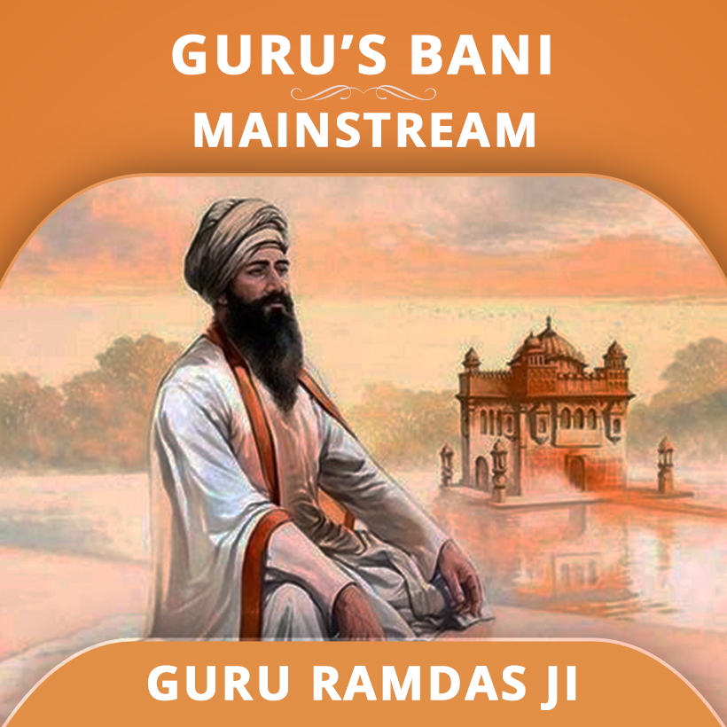 Mainstream - Guru Ram Das Ji - Gurbani Collection Online - SikhNet Play