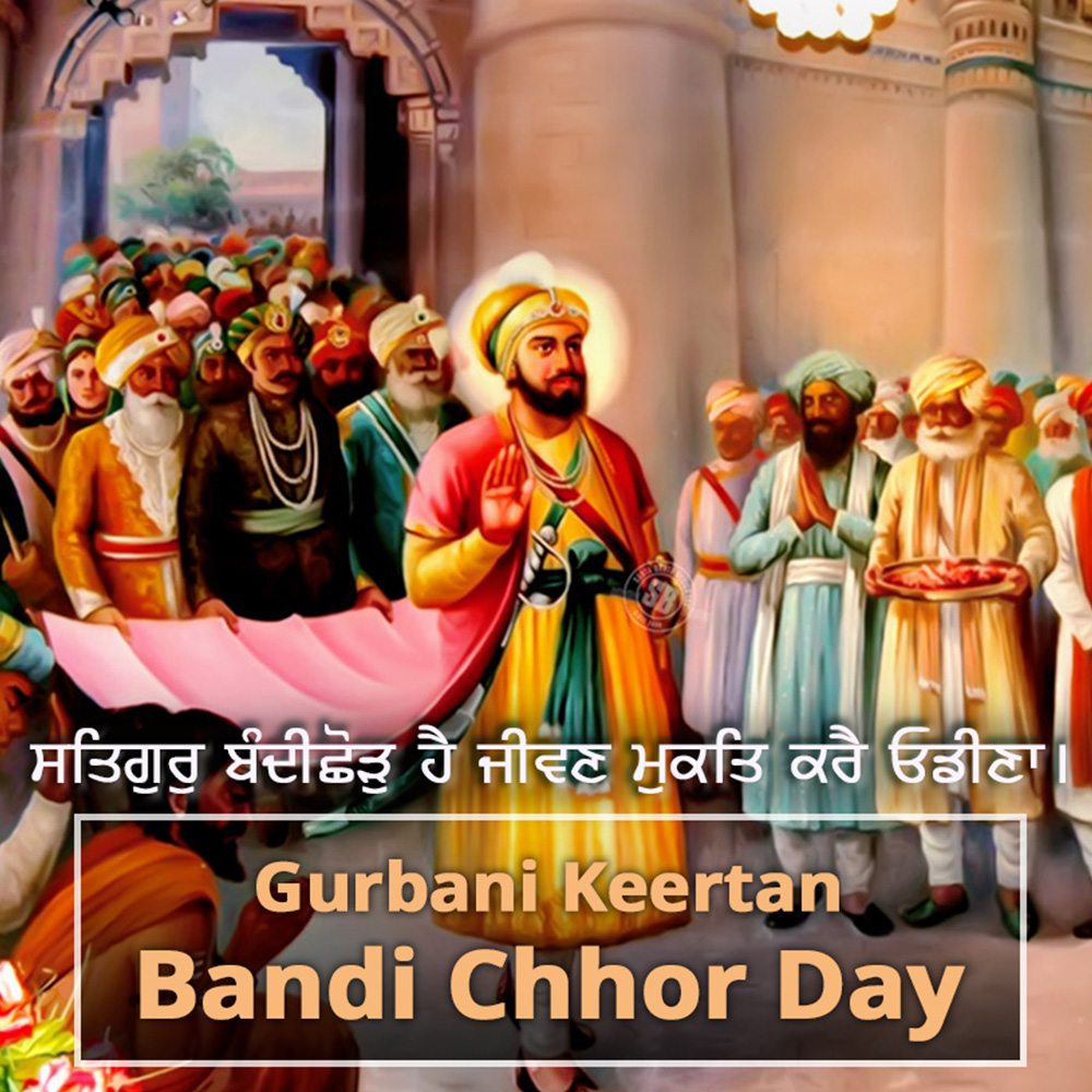 Bandi Chhor Day - Gurbani Collection Online - SikhNet Play