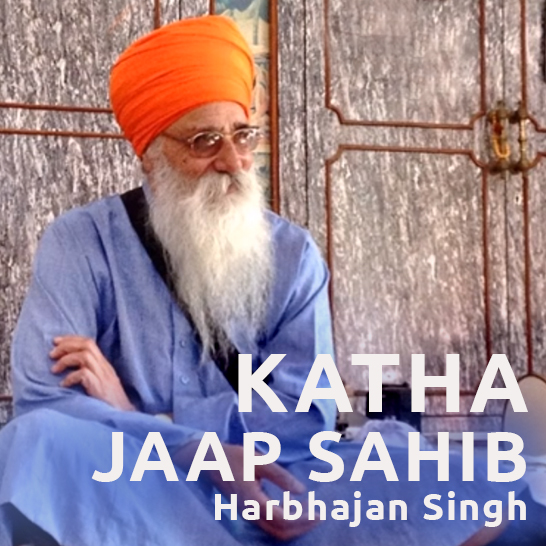 Katha: Jaap Sahib - Harbhajan Singh Dhudike - Gurbani Collection Online ...