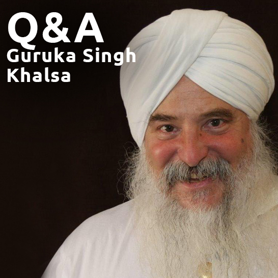 Guruka Singh Khalsa - Q&A - Gurbani Collection Online - SikhNet Play